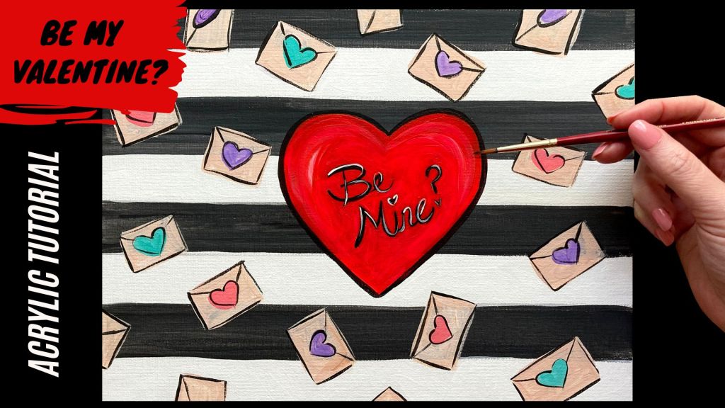 💌EP146- ‘Be My Valentine?’ easy Valentine’s Day acrylic painting ...